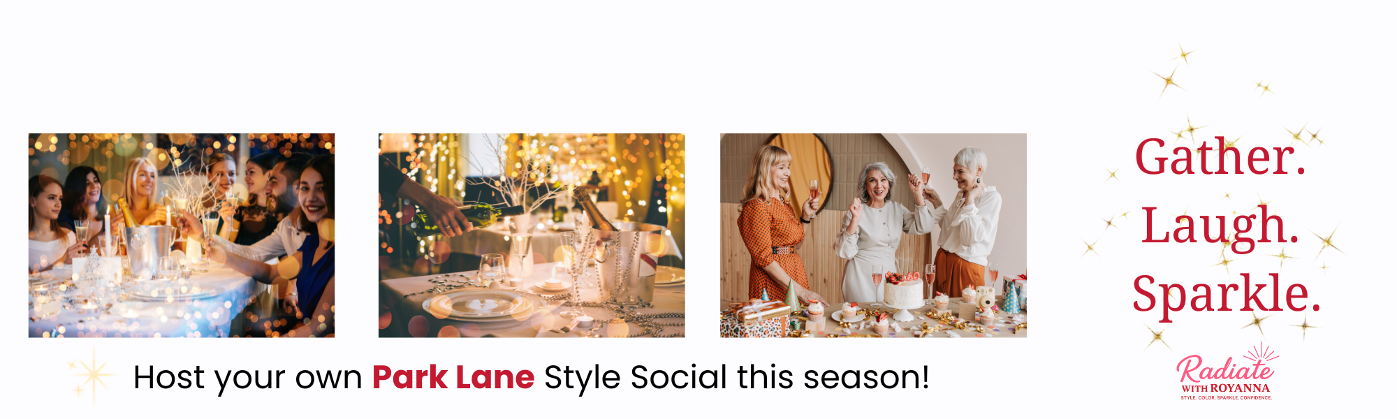 Gather. Laugh. Sparkle. Host a Park Lane Style Social!